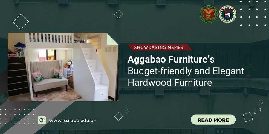 Showcasing MSMEs: Aggabao Furniture | Institute for Small-Scale Industries