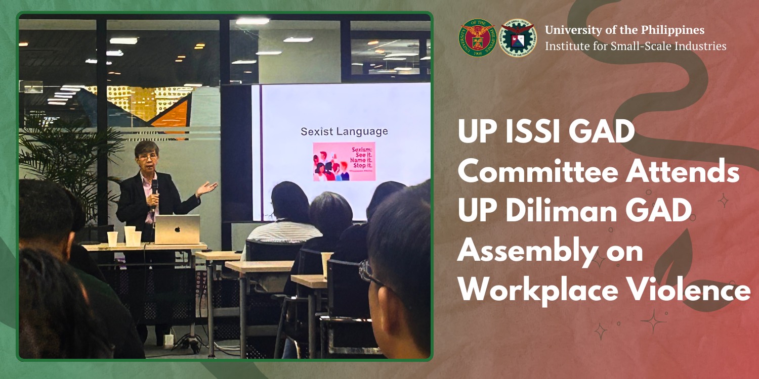 UP ISSI GAD Committee attends UP Diliman GAD Assembly on Workplace ...