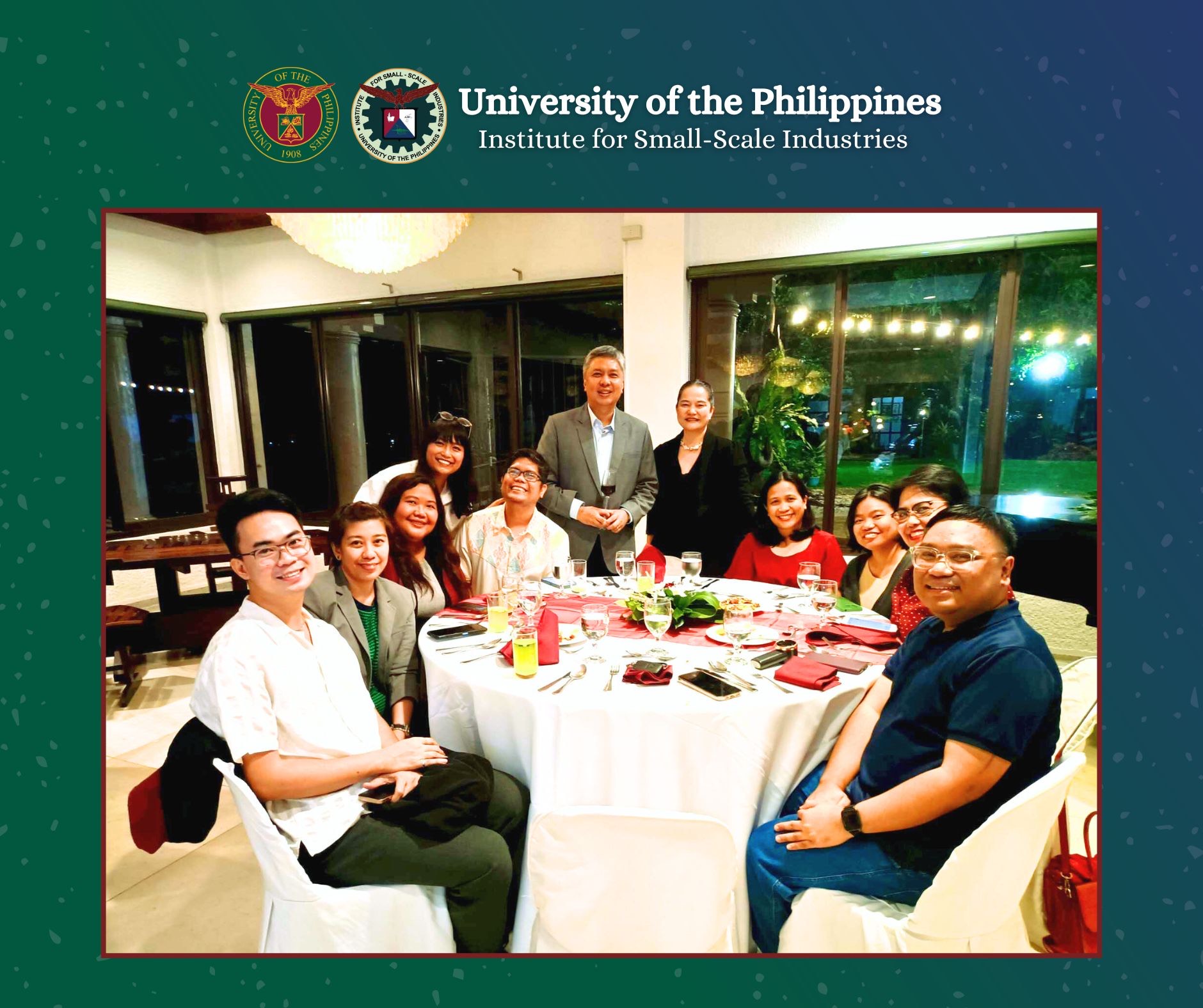 UP ISSI Joins Historic REPS Dinner Hosted by UP President | Institute for Small-Scale Industries